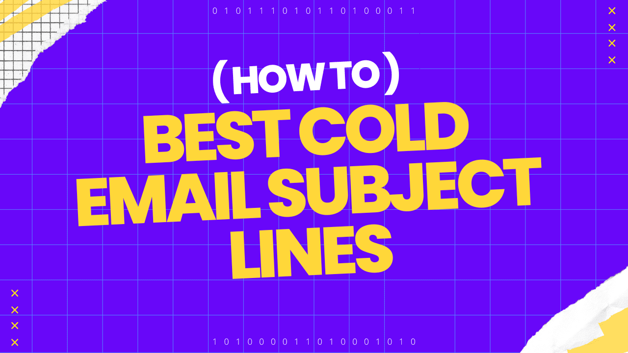 How to Write Cold Email Subject Lines That Get Opened (2024)